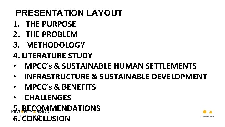 MULTIPURPOSE COMMUNITY CENTRES AS A STIMULI FOR SUSTAINABLE