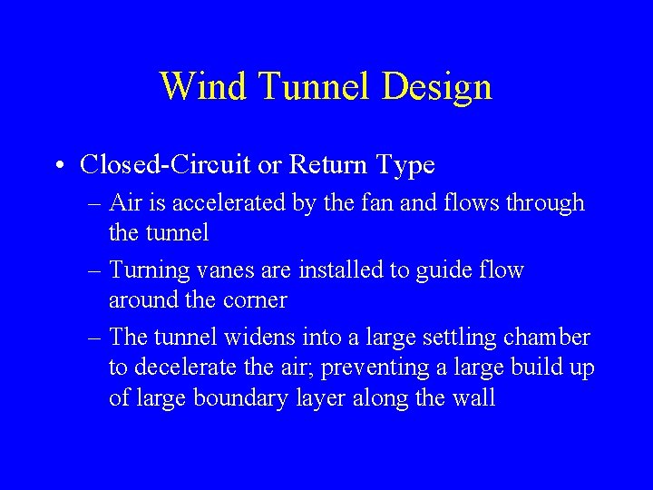 Aerodynamic Testing Chapter 9 History of Wind Tunnels