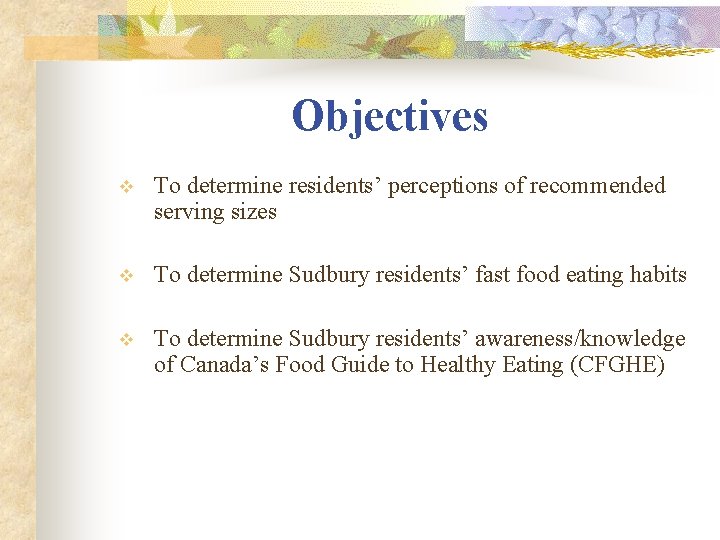 Knowledge of Canadas Food Guide to Healthy Eating