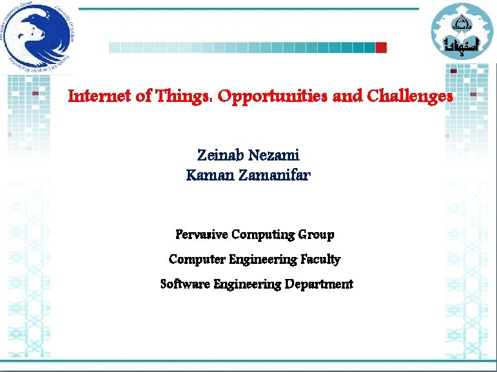 Internet of Things Opportunities and Challenges Zeinab Nezami