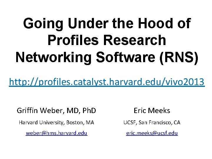Going Under the Hood of Profiles Research Networking