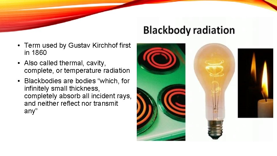 BLACK BODY RADIATION Explained by Zach Burns Research