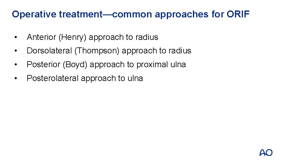 Forearm fracturesunderstanding the principles of diaphyseal and articular