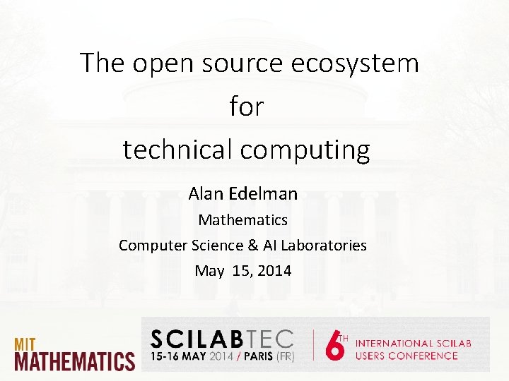 The open source ecosystem for technical computing Alan