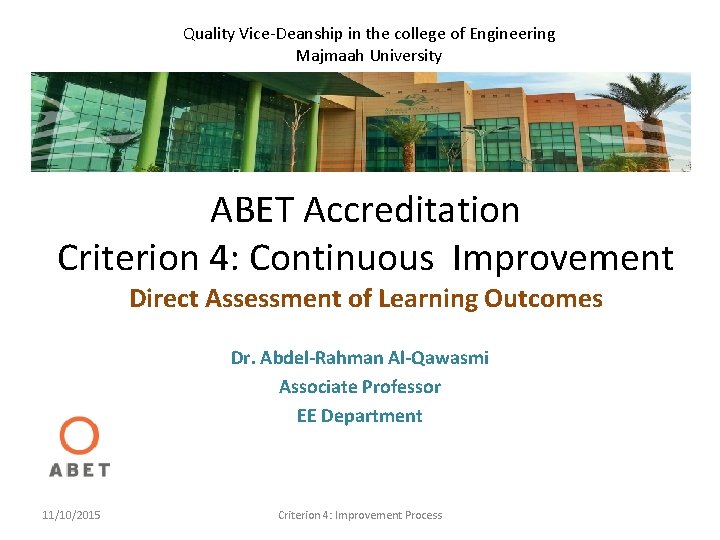 Quality ViceDeanship in the college of Engineering Majmaah