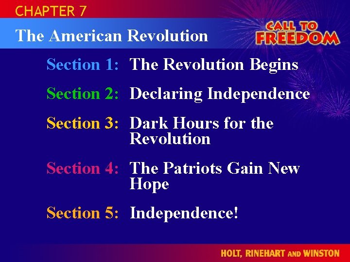 CHAPTER 7 The American Revolution Section 1 The