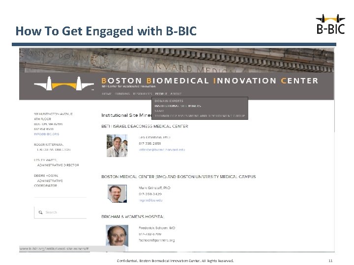 Boston Biomedical Innovation Center BBIC A unique consortium