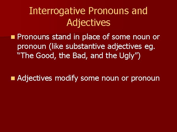 Latin II Review Relative Pronouns n Introduce subordinate