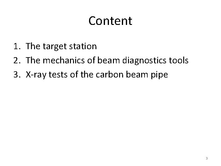 The target station mechanics of the beam diagnostics