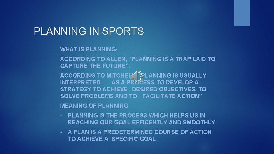 PLANNING IN SPORTS WHAT IS PLANNINGACCORDING TO ALLEN