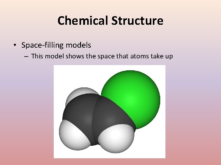 Chapter 6 The Structure of Matter Section 1