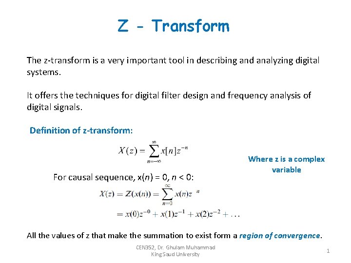 Z Transform The ztransform is a very important