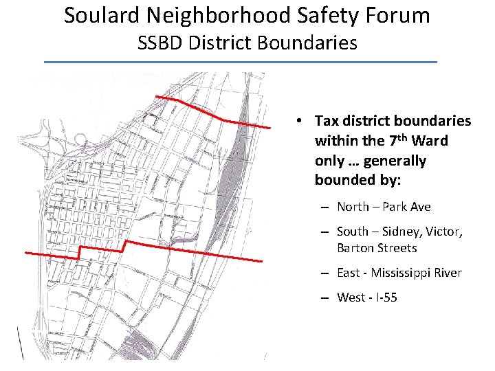 Soulard Special Business District Neighborhood Safety Forum Monday