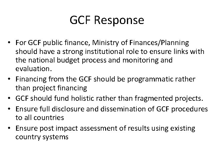 Breakout Group 4 Country preparedness Strengthen accountability of