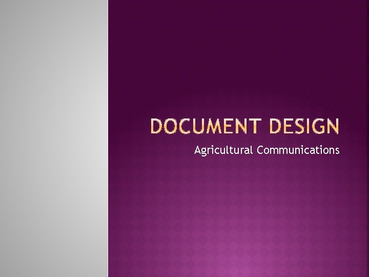 Agricultural Communications Getting people to understand your written