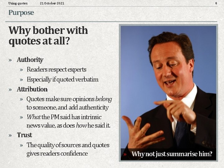 Reporting writing reporting 21 October 2021 Using quotes