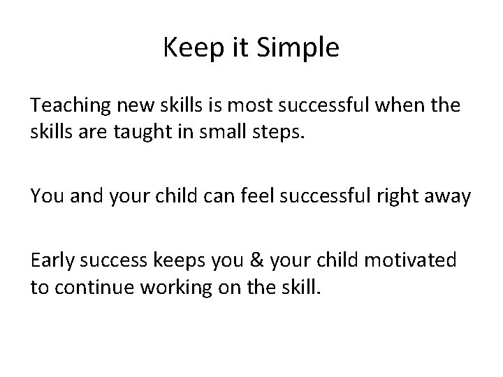 Positive Reinforcement How to teach your child new