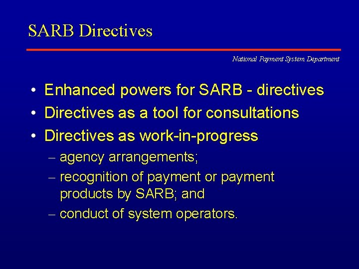 South African Reserve Bank THE NATIONAL PAYMENT SYSTEM