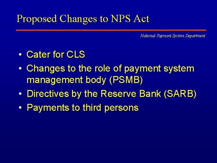 South African Reserve Bank THE NATIONAL PAYMENT SYSTEM