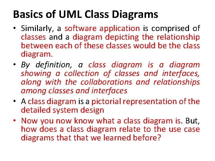 UML CLASS DIAGRAMS Basics of UML Class Diagrams