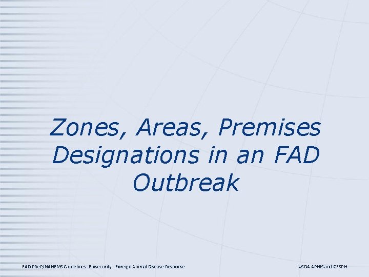Biosecurity Foreign Animal Disease Response Adapted from the