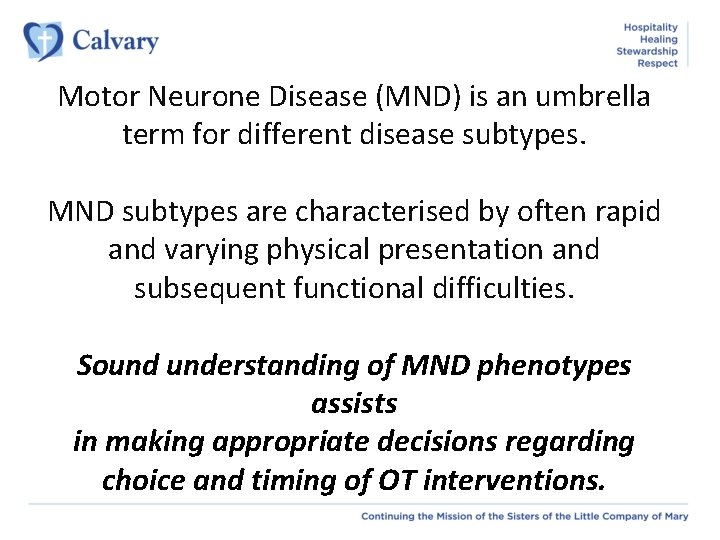 OT AND MOTOR NEURONE DISEASE Adjusting and adapting