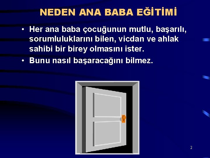 ANA BABA ETM HAZIRLAYAN ARZU YILDIRIM Uzm Psikolog