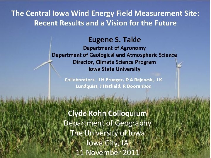 The Central Iowa Wind Energy Field Measurement Site