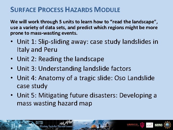INTRODUCTION TO THE SURFACE PROCESS HAZARDS MODULE This