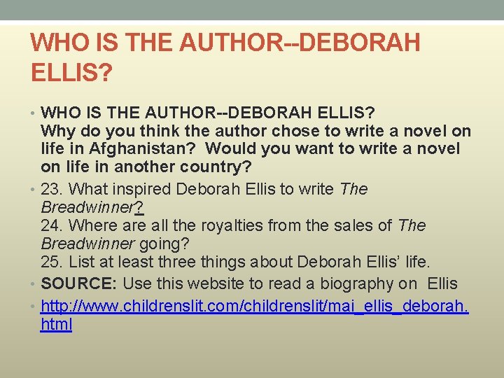 THE BREADWINNER By Deborah Ellis WHAT IS LIFE