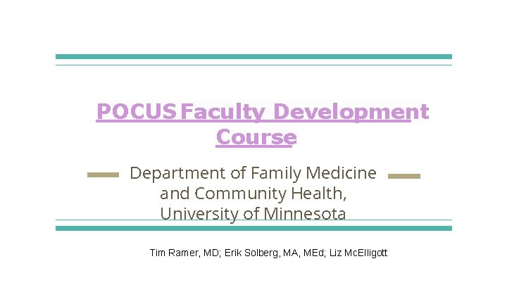 POCUS Faculty Development Course Department of Family Medicine