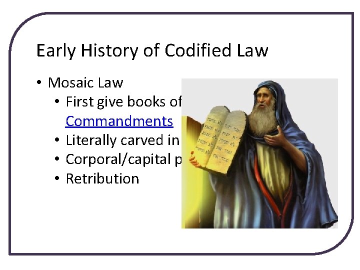 Early History of Codified Law Code of Hammurabi