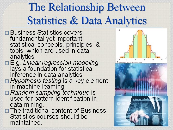 Teaching Statistics Courses in the Wave of Business