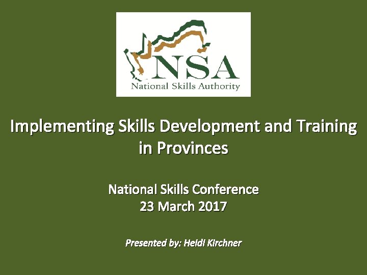 Implementing Skills Development and Training in Provinces National