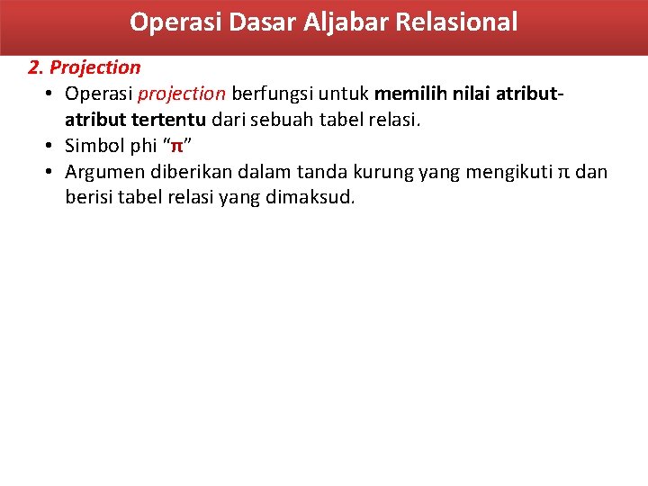 Bahasa dalam Model Relational Bahasa yang digunakan pada
