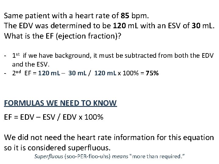 BLOOD VOLUMES CARDIAC Terminology enddiastole endsystole ROI heart