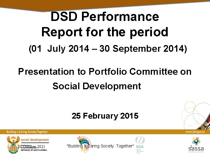 DSD Performance Report for the period 01 July