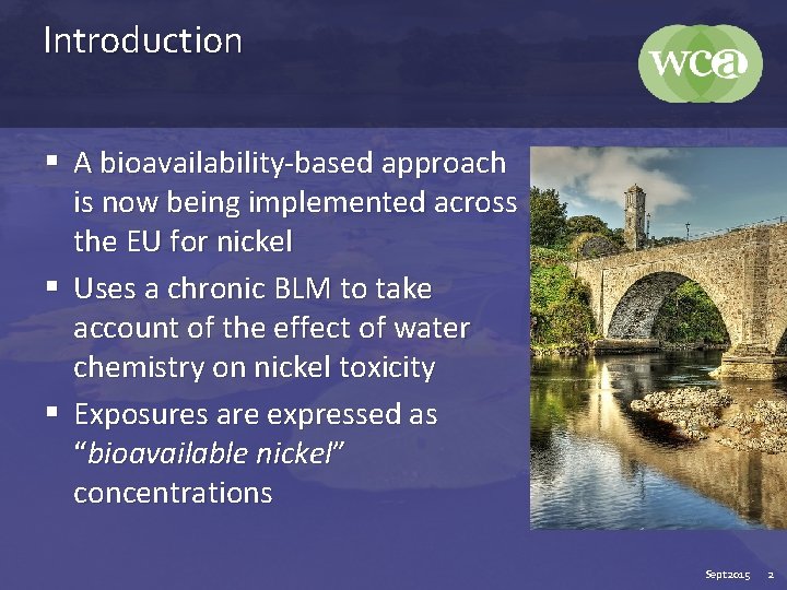 Parameterisation of Biotic Ligand Models for Nickel to