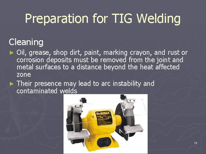 TIG Welding Introduction Outline Background Advantages and Disadvantages