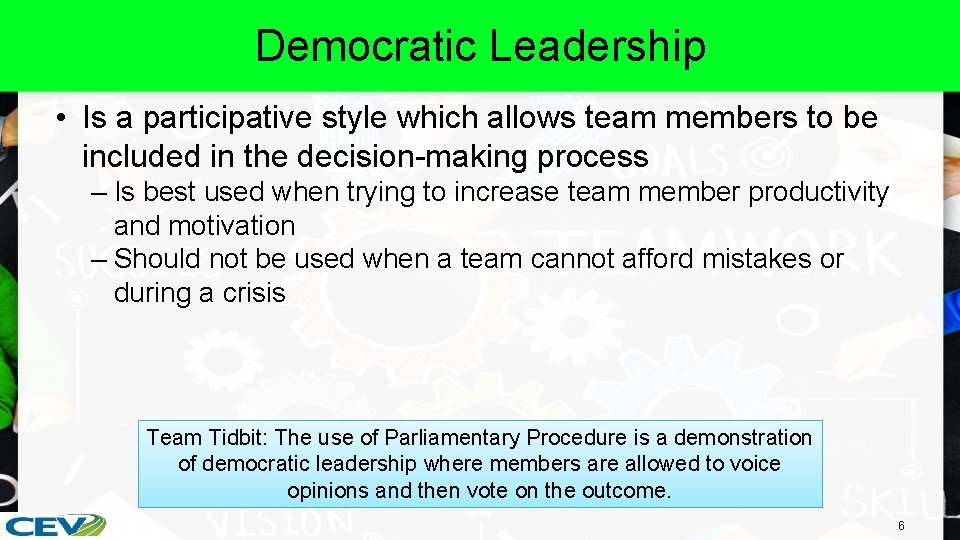1 Leadership Is the ability and process of