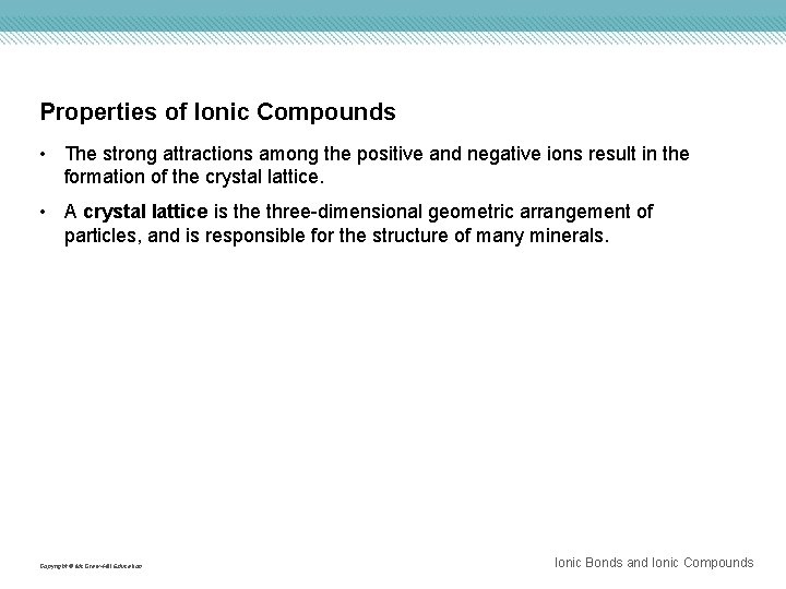 Section 2 Ionic Bonds and Ionic Compounds Oppositely