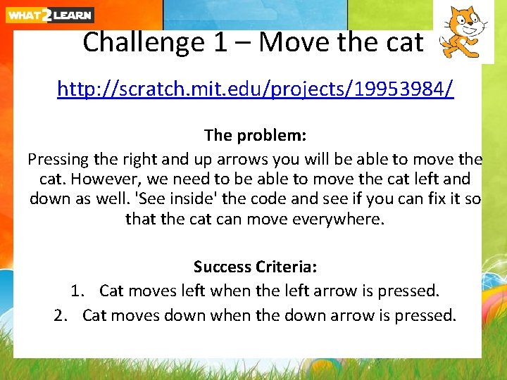 Challenge 1 Move the cat http scratch mit