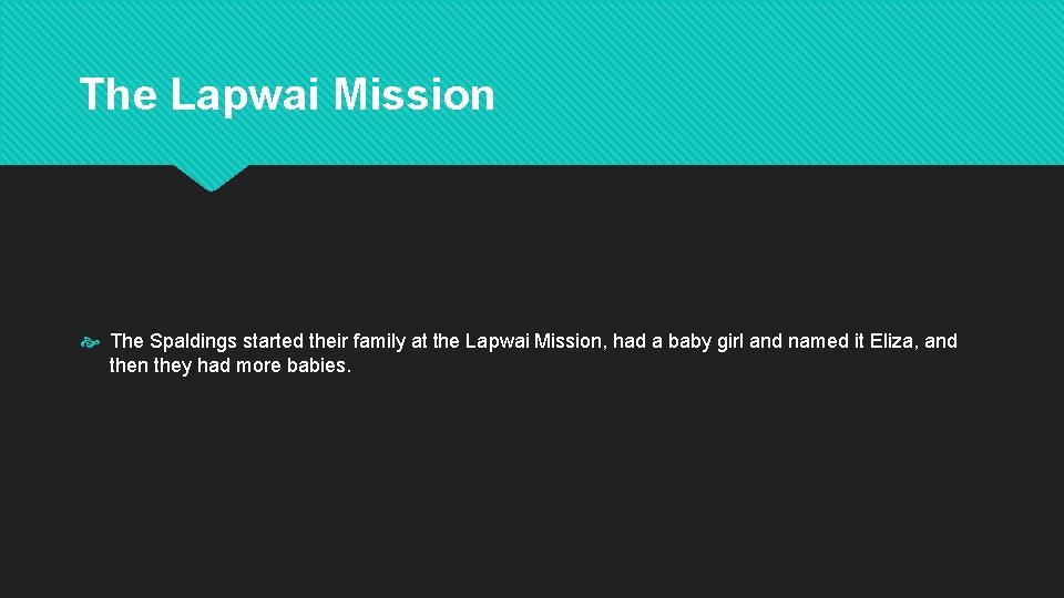 The Lapwai Mission By Izzy Aurora Claire Gage
