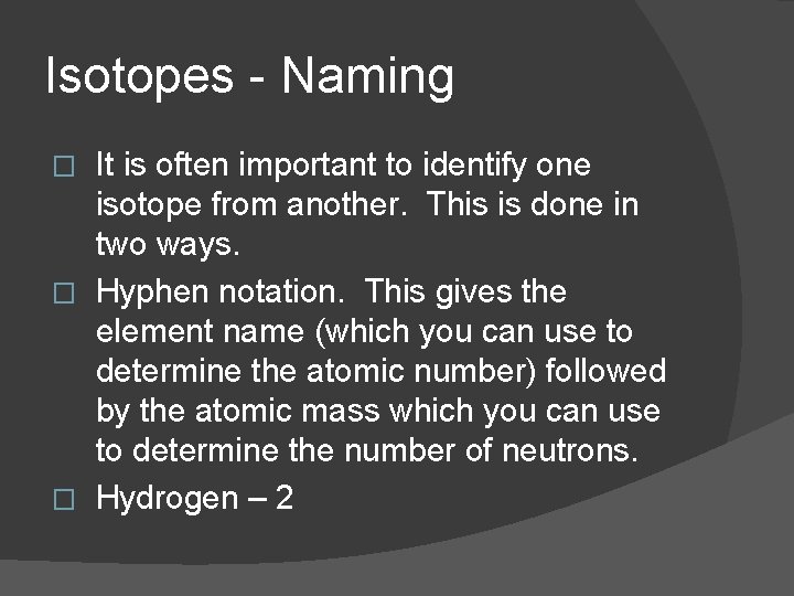 HOW ATOMS DIFFER Atomic Number Z Identity of