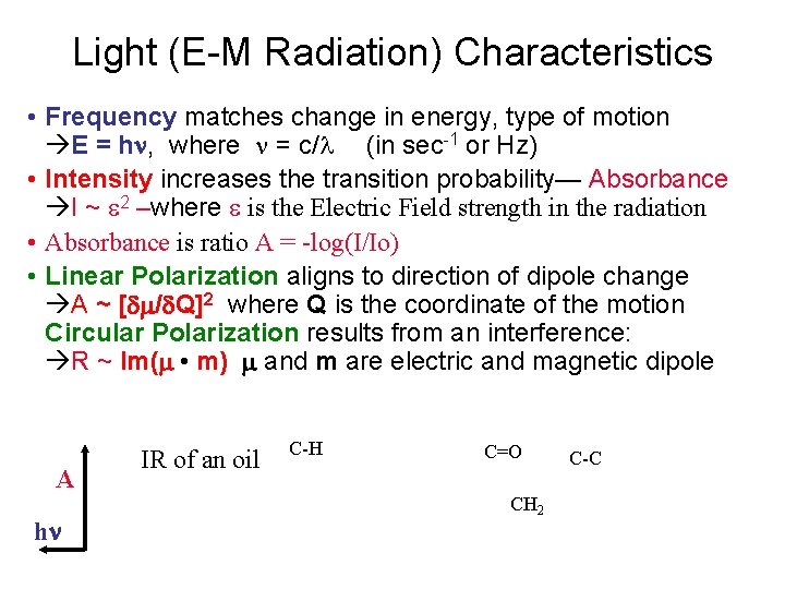 Light EM Radiation Characteristics Frequency matches change in