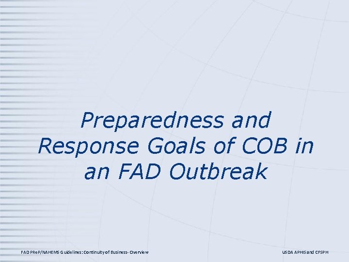 Continuity of Business Overview Adapted from the FAD