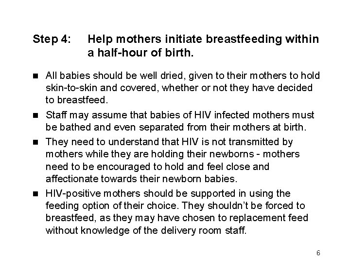 The ten steps to successful breastfeeding for settings