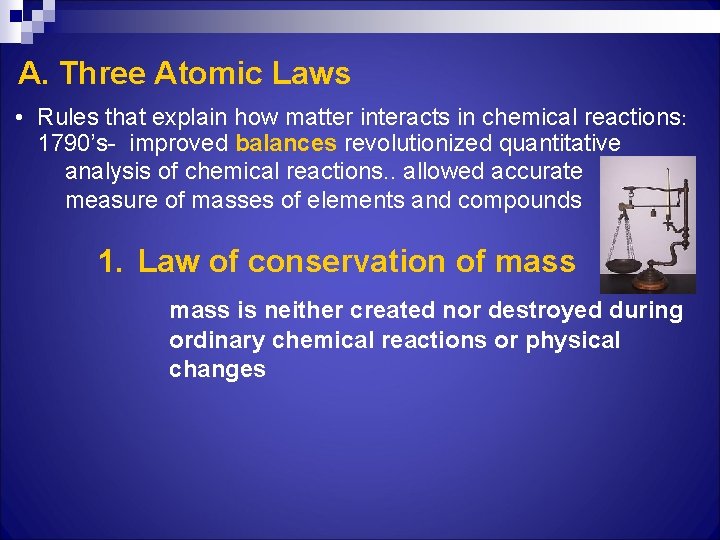 Chapter 3 Atoms Vocabulary law of conservation of