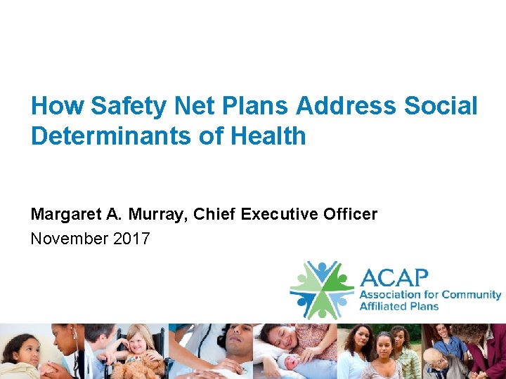 How Safety Net Plans Address Social Determinants of