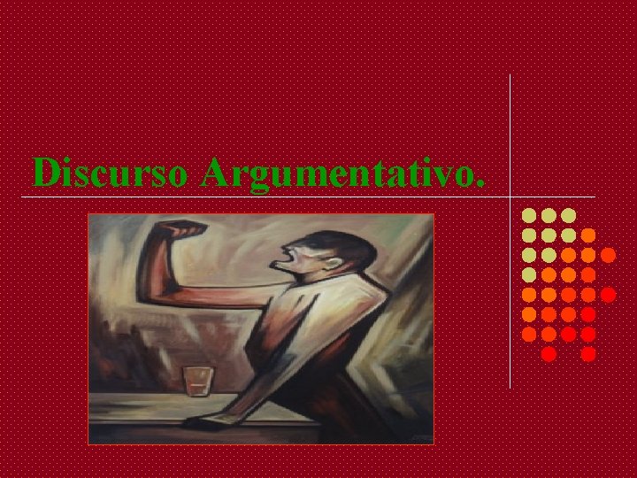 Discurso Argumentativo Profesores Maria Loreto Aroca Juan Francisco